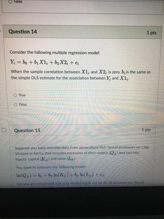 Solved False Question 14 1 pts Consider the following | Chegg.com