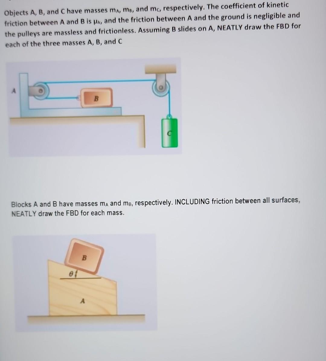Solved Objects A,B, and C have masses mA,mB, and mC, | Chegg.com