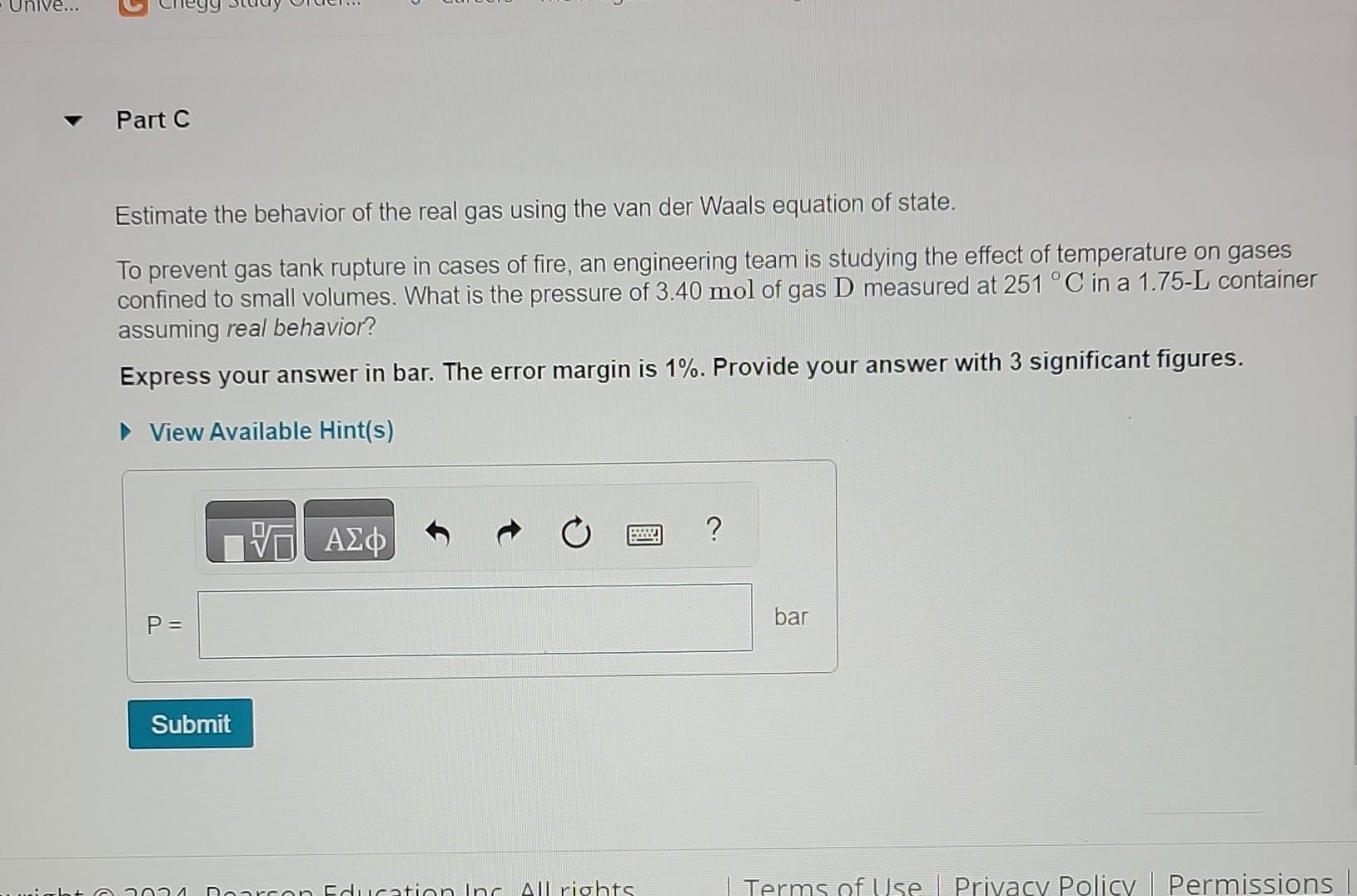 Solved Estimate the behavior of the real gas using the van | Chegg.com