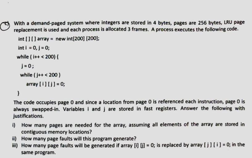 Solved With a demand-paged system where integers are stored | Chegg.com