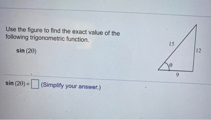 Solved following trigonometric function. sin (20) | Chegg.com