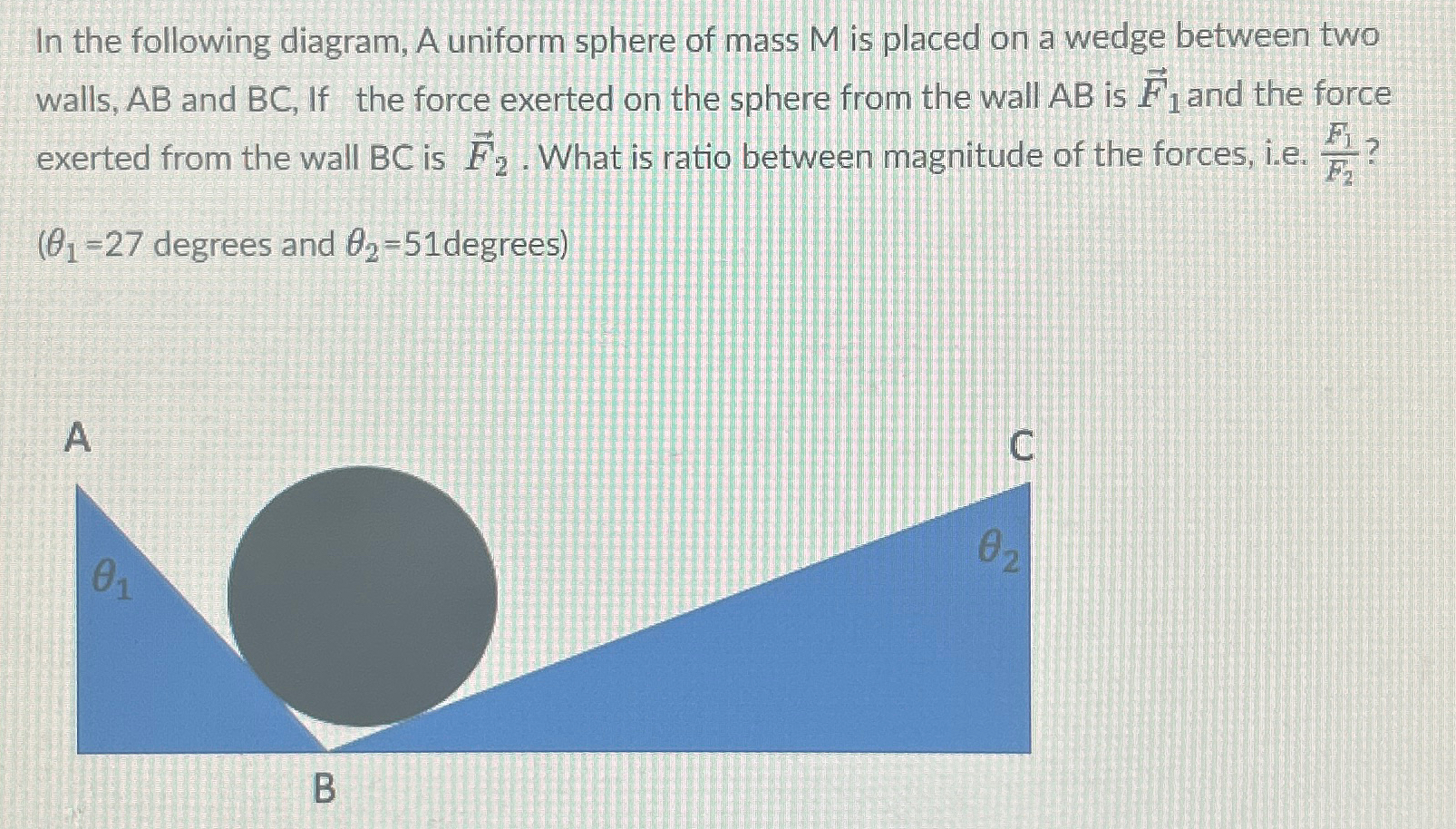 Solved In the following diagram, A uniform sphere of mass M | Chegg.com