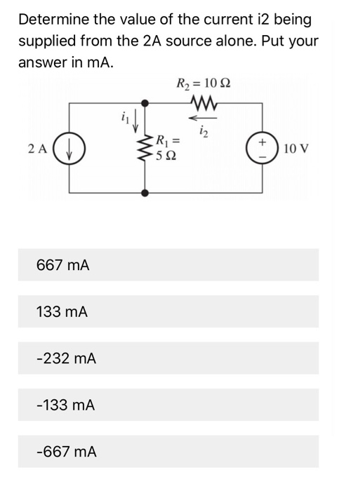 Solved Determine the value of the current i2 being supplied | Chegg.com