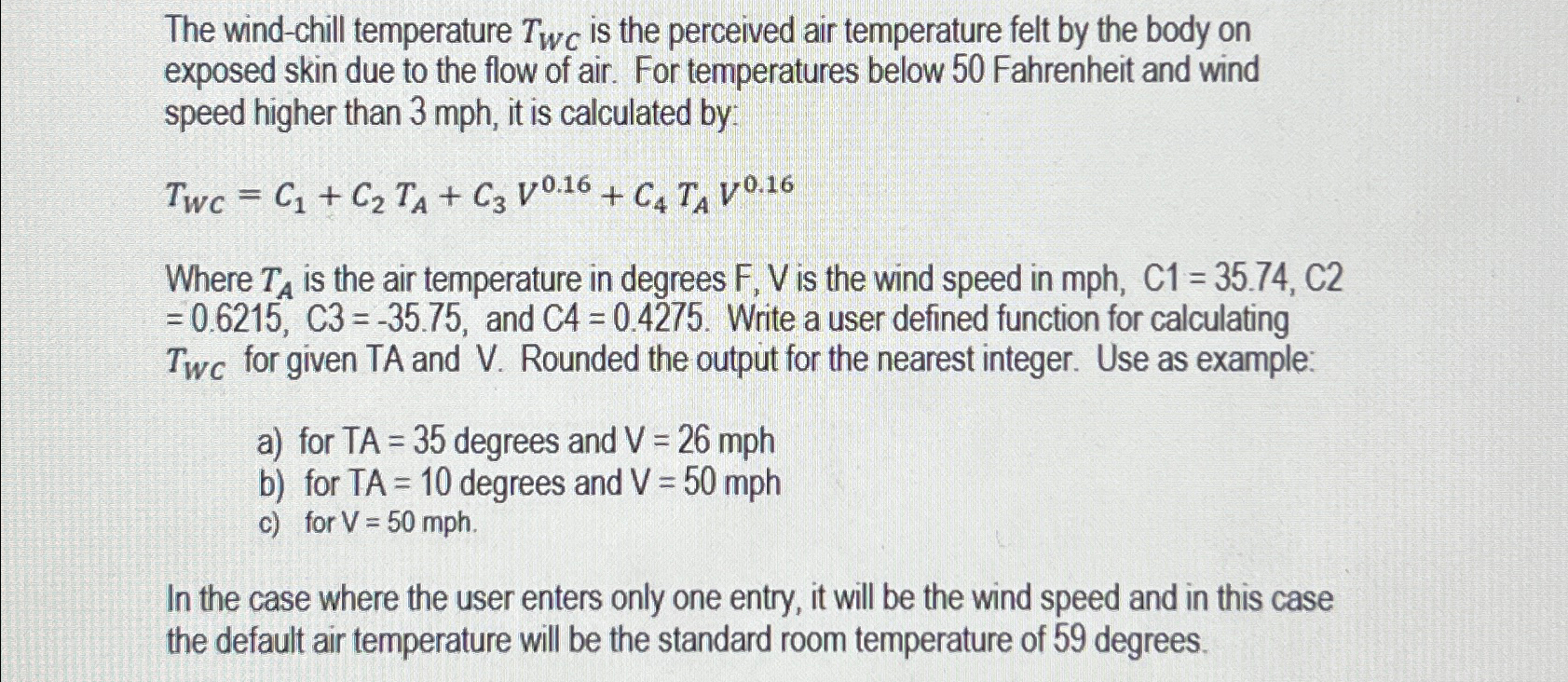 Solved The wind-chill temperature TWC ﻿is the perceived air | Chegg.com