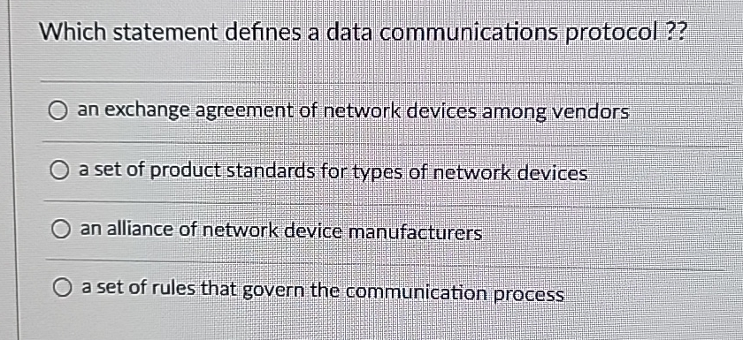 Solved Which statement defines a data communications | Chegg.com