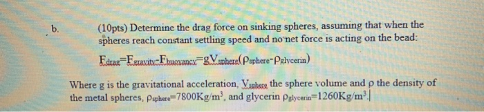 Solved (10pts) Determine the drag force on sinking spheres, | Chegg.com