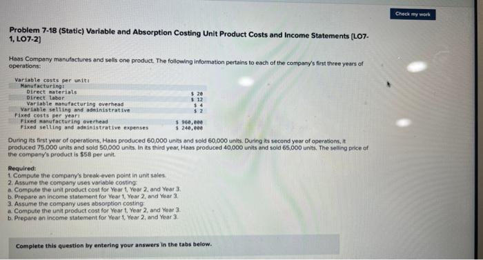 Solved Problem 7-18 (Static) Variable and Absorption Costing | Chegg.com