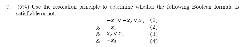 Solved (5%) ﻿Use the resolution principle to determine | Chegg.com
