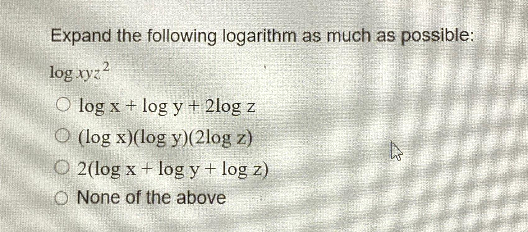 Solved Expand the following logarithm as much as | Chegg.com