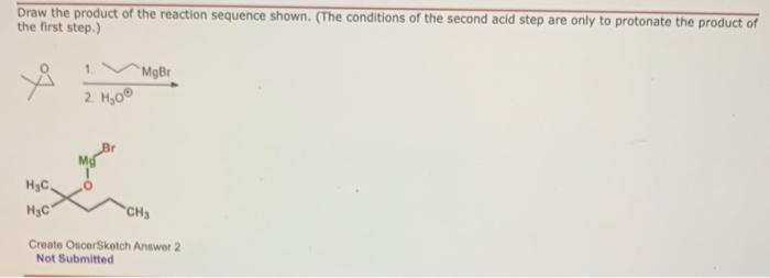 Solved Draw The Product Of The Reaction Sequence Shown The