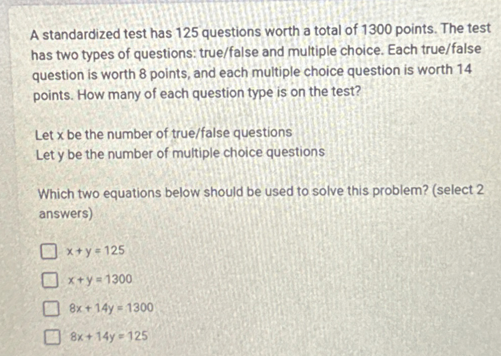 Solved A standardized test has 125 ﻿questions worth a total | Chegg.com