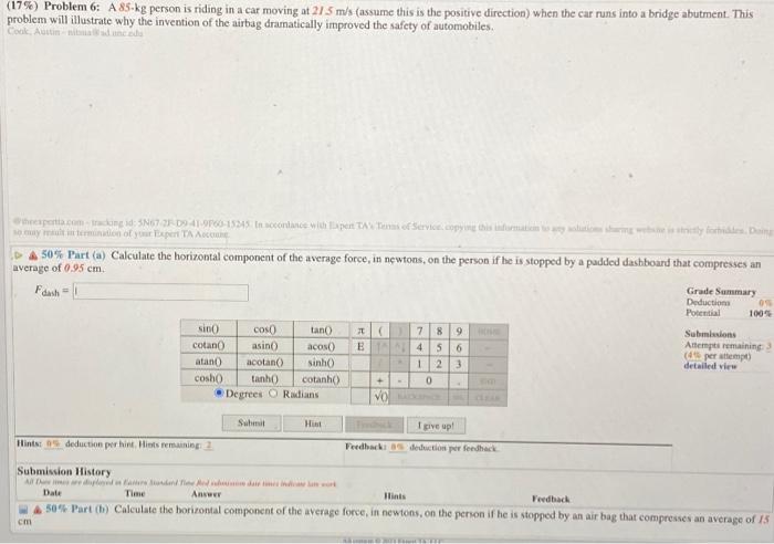 Solved (17\%) Problem 6: A 85⋅kg person is riding in a car | Chegg.com
