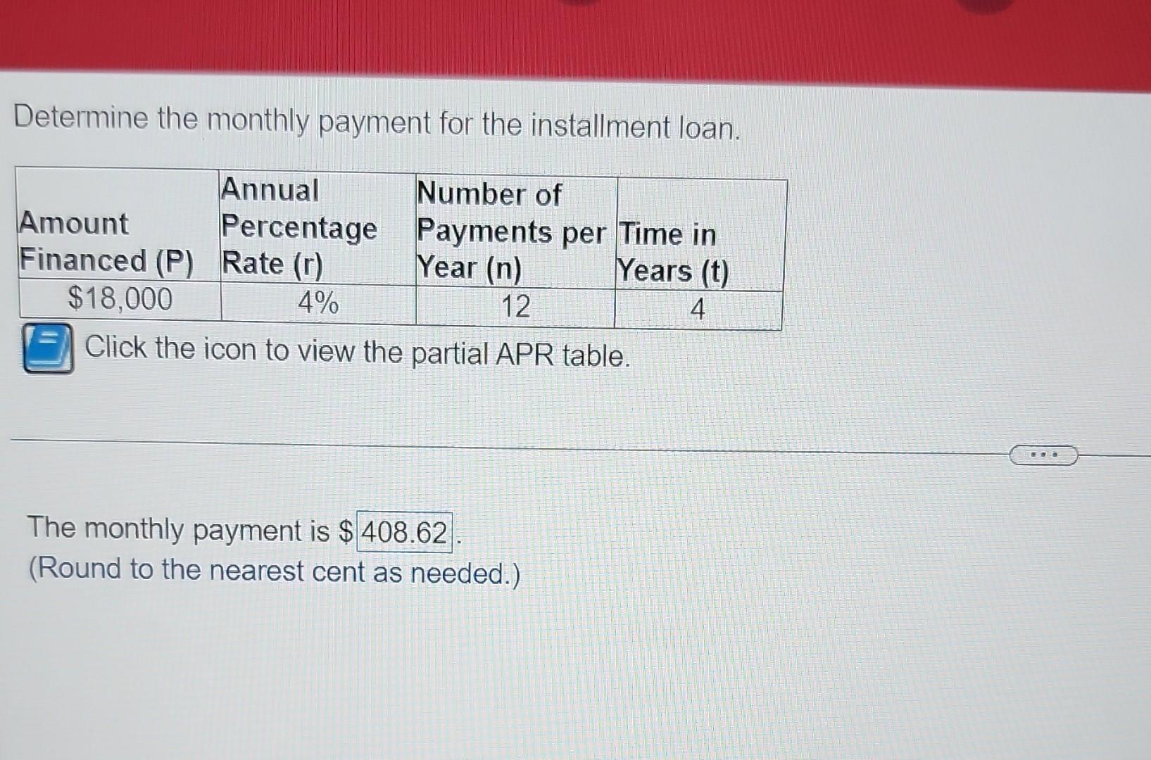 Solved Determine the monthly payment for the installment | Chegg.com