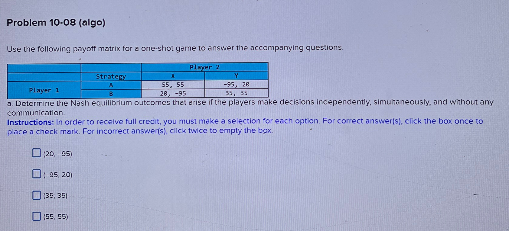 Solved Problem 10-08 (algo)Use the following payoff matrix | Chegg.com