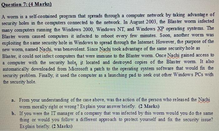 Solved Question 7: (4 Marks) A worm is a self-contained | Chegg.com