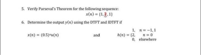 Solved 5. Verify Parseval's Theorem for the following | Chegg.com