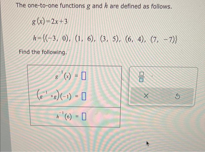 Solved The one-to-one functions g and h are defined as | Chegg.com