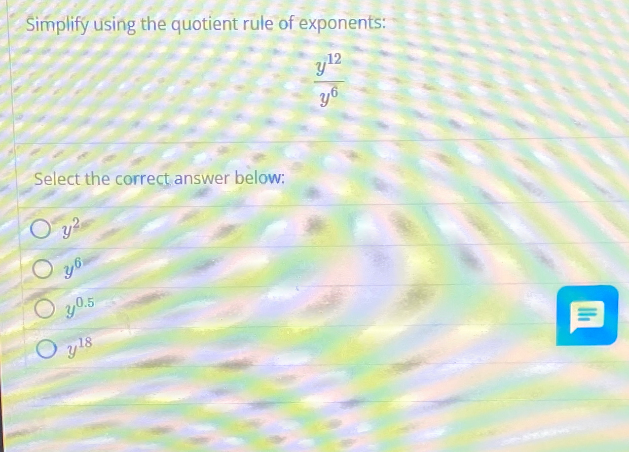 Solved Simplify using the quotient rule of | Chegg.com