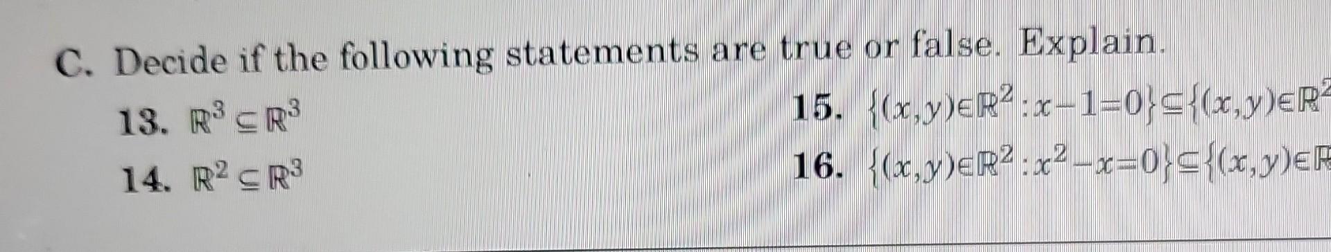 Solved C. Decide if the following statements are true or | Chegg.com