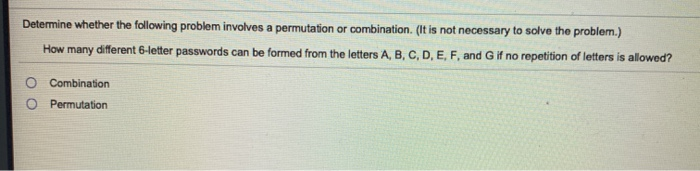 Solved Determine whether the following problem involves a | Chegg.com
