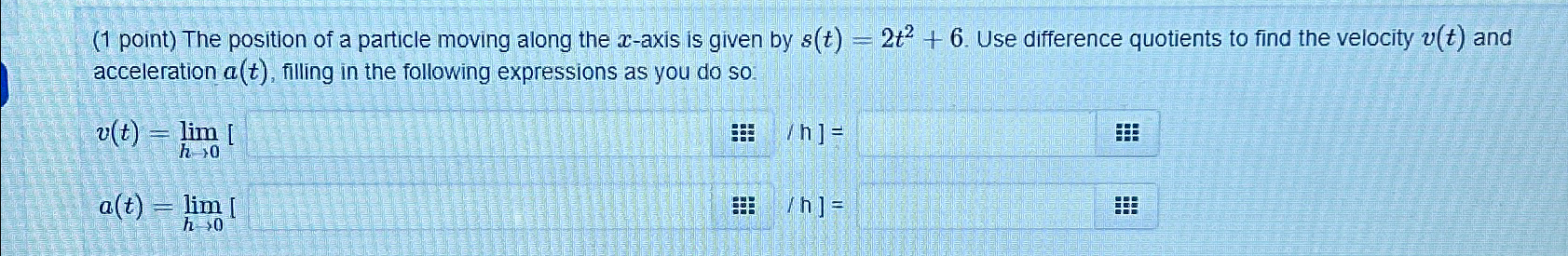 Solved (1 ﻿point) ﻿The position of a particle moving along | Chegg.com