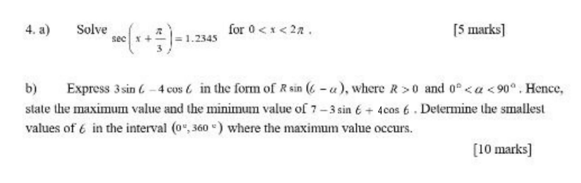 Solved 4. a) Solve sec(x+3π)=1.2345 for 0 | Chegg.com