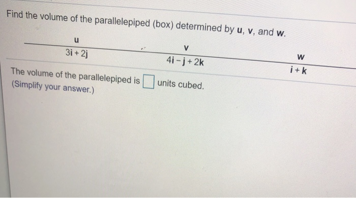 Solved Find the volume of the parallelepiped (box) | Chegg.com