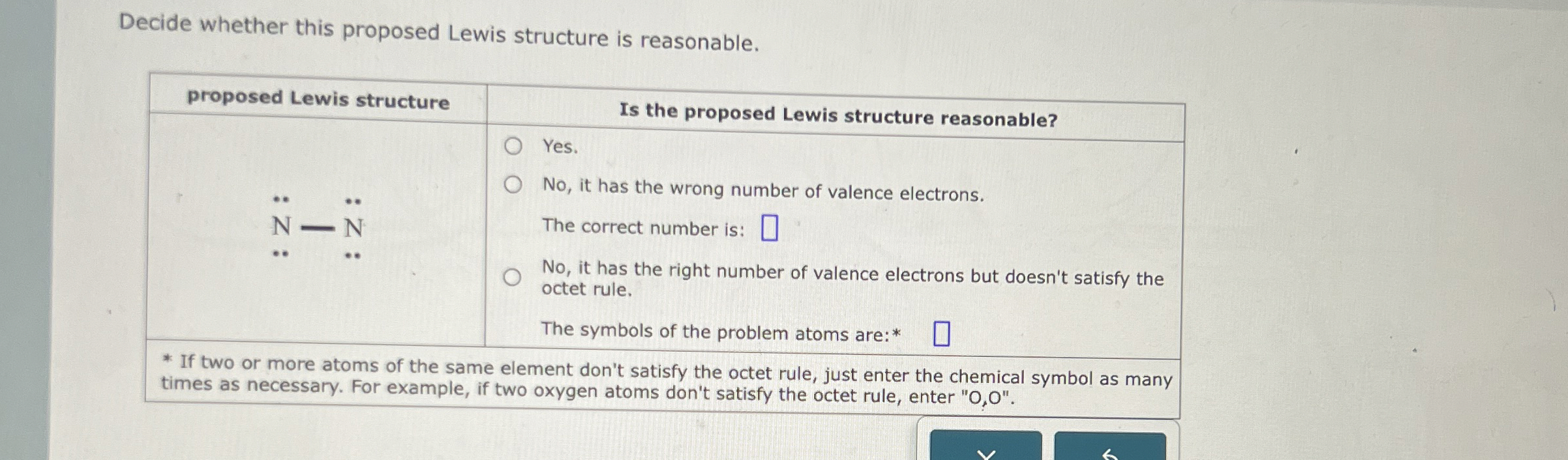 Solved Decide whether this proposed Lewis structure is | Chegg.com