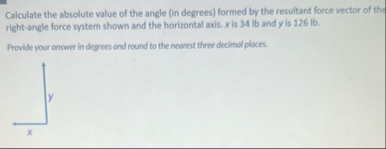 Solved Calculate the absolute value of the angle (in | Chegg.com