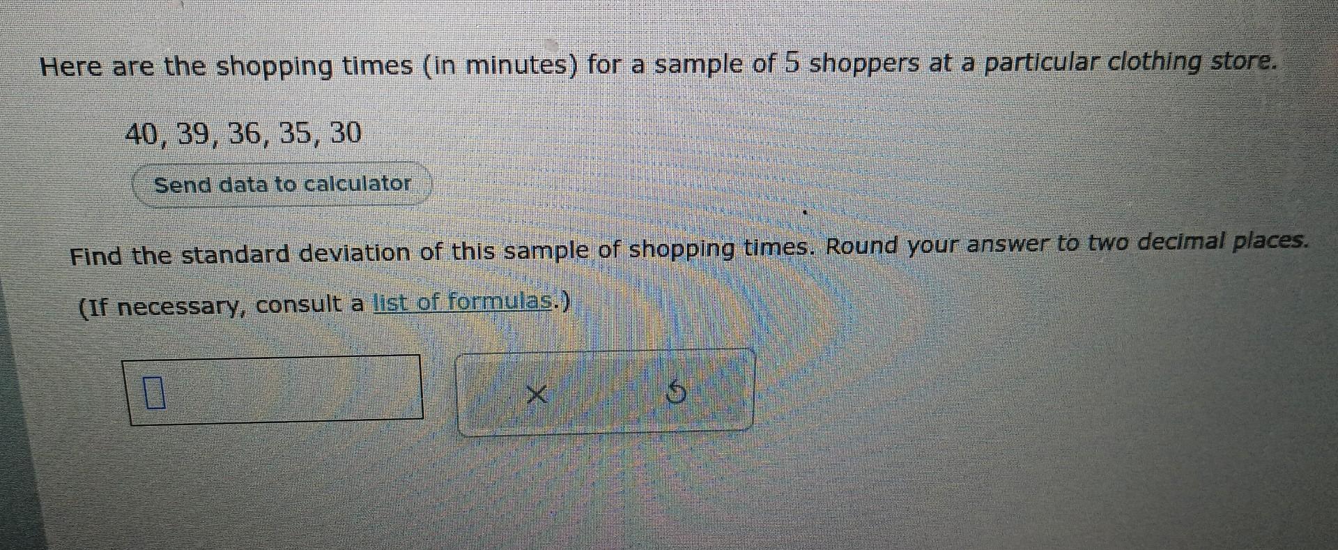 Solved Here are the shopping times (in minutes) for a sample | Chegg.com