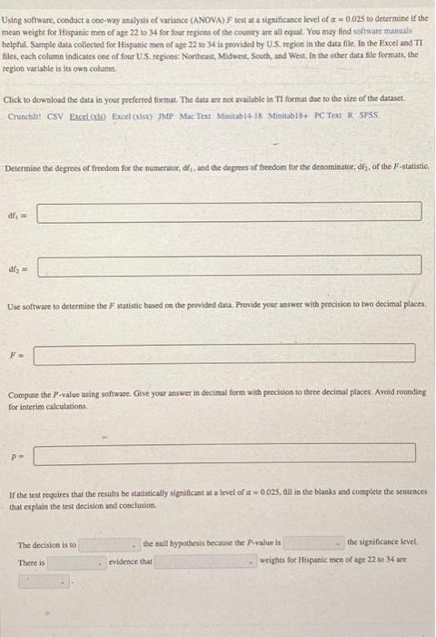 Solved Using software, condact a one-way analysis of | Chegg.com