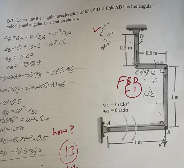 Solved Q-2. Determine the angular acceleration of link CD if | Chegg.com
