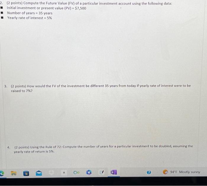 Solved ( 2 points) Compute the Future Value (FV) of a | Chegg.com