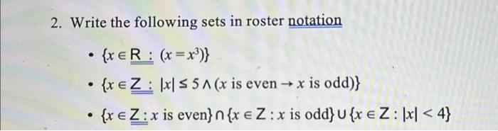 Solved Discrete Mathematics!Write the following sets in | Chegg.com