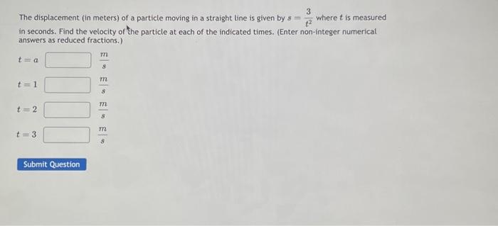 Solved The displacement (in meters) of a particle moving in | Chegg.com