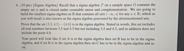 4. (10 pts) (Sigma Algebra) Recall that a sigma | Chegg.com