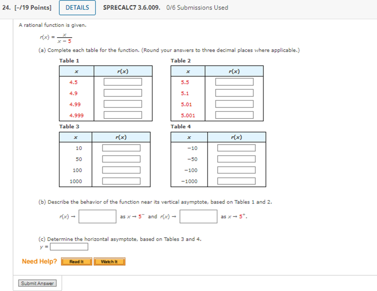 Solved A rational function is given.r(x)=xx-5(a) ﻿Complete | Chegg.com