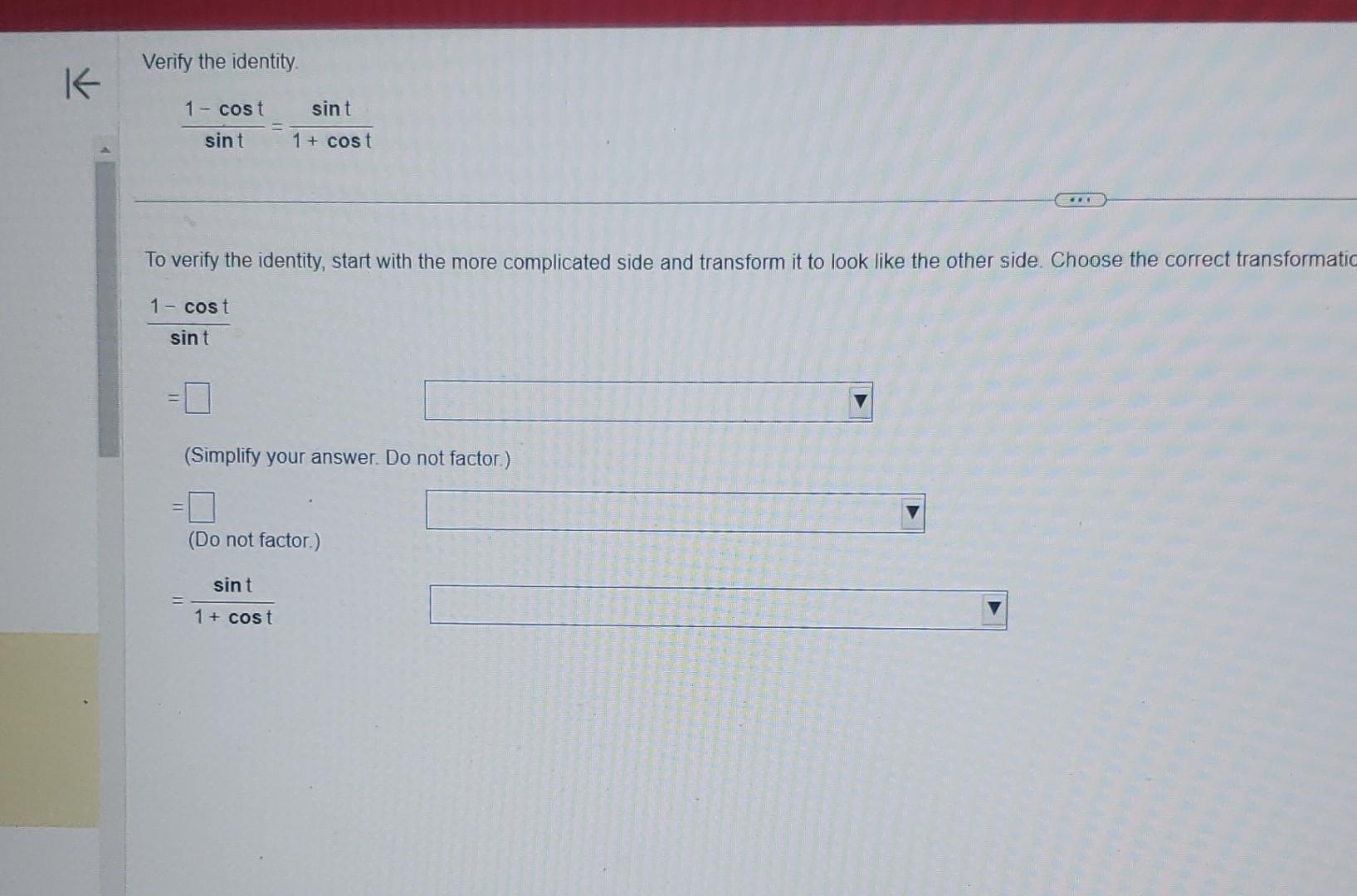 Solved Verify the identity. sint1−cost=1+costsint To verify | Chegg.com