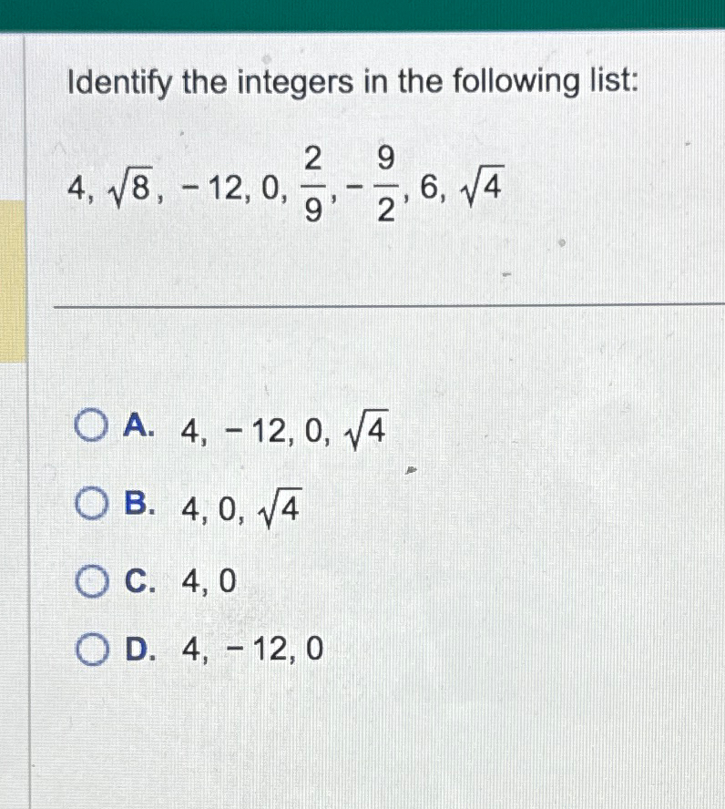Solved Identify the integers in the following | Chegg.com