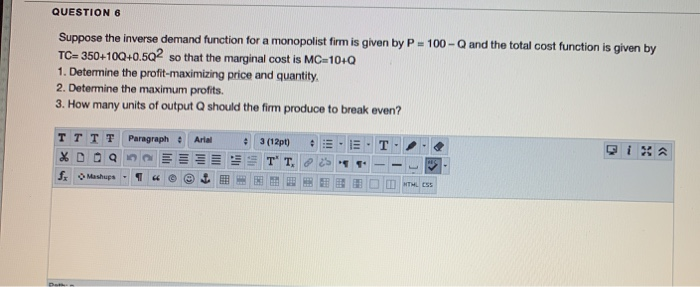 Solved QUESTION 6 Suppose the inverse demand function for a | Chegg.com