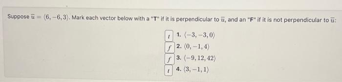 Solved Suppose uˉ= 6,−6,3 . Mark each vector below with a | Chegg.com