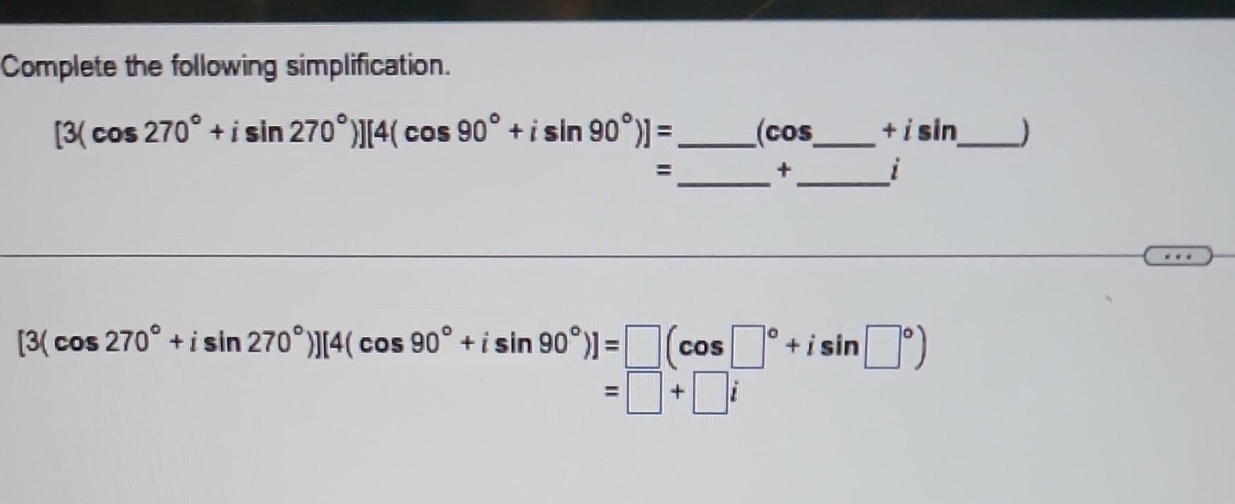 Solved Complete the following simplification. | Chegg.com