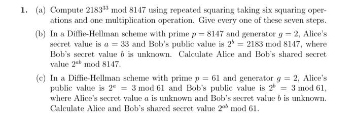 Solved a)Compute 218333 mod 8147 using repeated squaring | Chegg.com