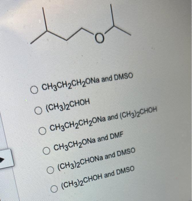 Solved CH3CH2CH2ONa and DMSO (CH3)2CHOH CH3CH2CH2ONa and | Chegg.com