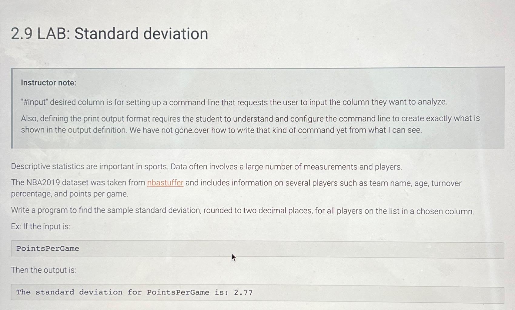 Solved 2.9 ﻿LAB: Standard deviationInstructor note:"#input" | Chegg.com