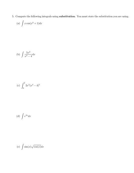 Solved 5. Compute the following integrals using | Chegg.com