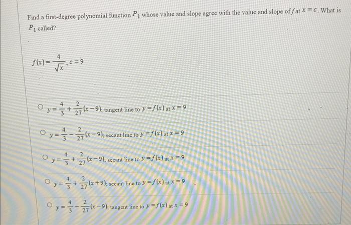 Solved Find a first-degree polynomial function P, whose | Chegg.com