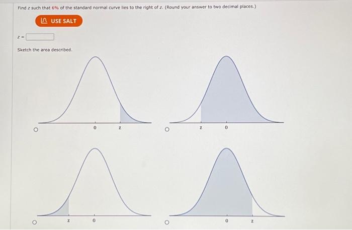 Solved Find z such that 6% of the standard normal curve lies | Chegg.com