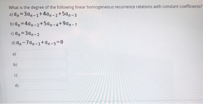 Solved What is the degree of the following linear | Chegg.com
