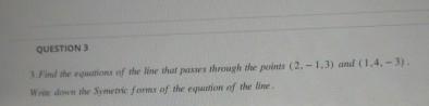 Solved QuETION 3 ﻿Wre disw the simetic formx of the eqparion | Chegg.com